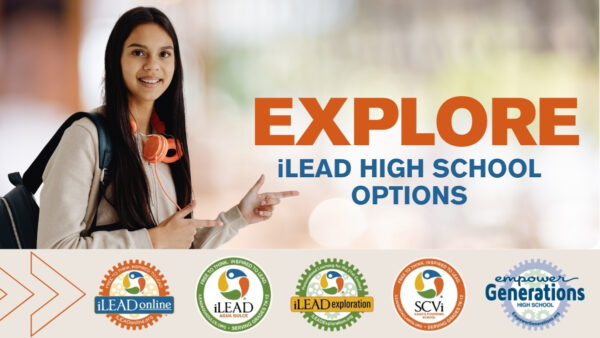 8th Graders, Explore iLEAD High School Options - iLEAD Lancaster